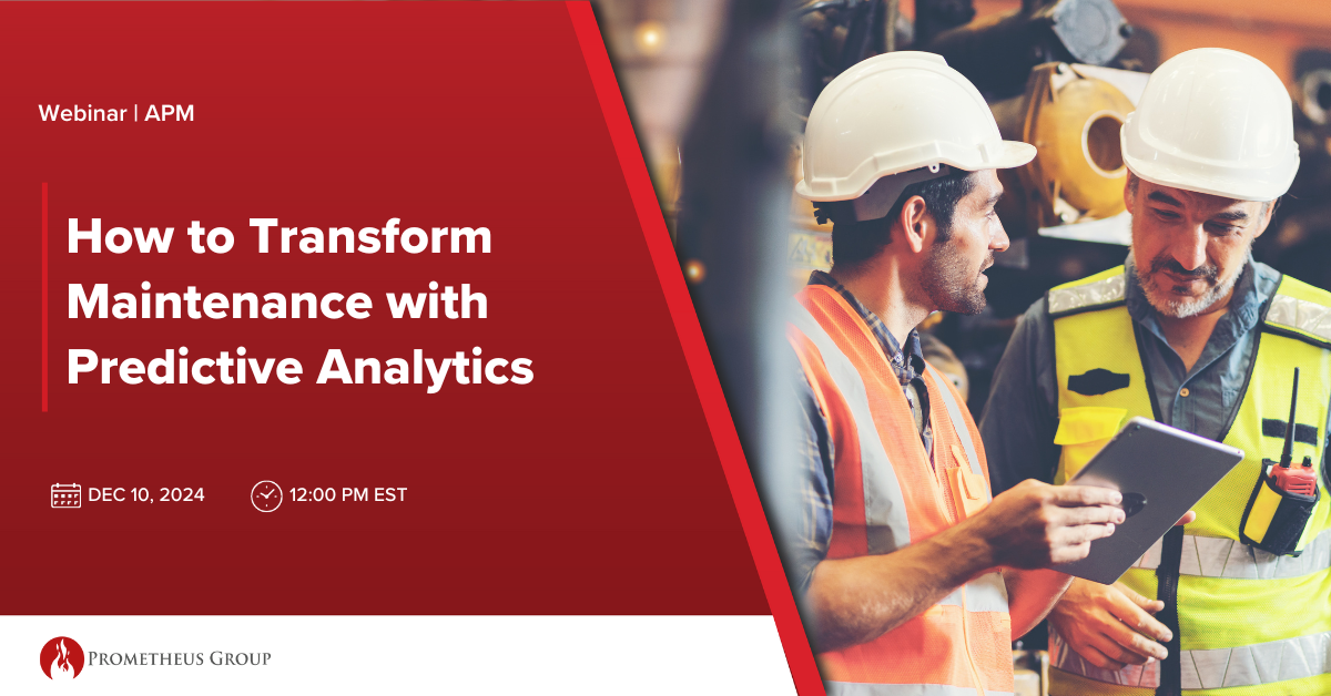 How to Transform Maintenance with Predictive Analytics | Prometheus